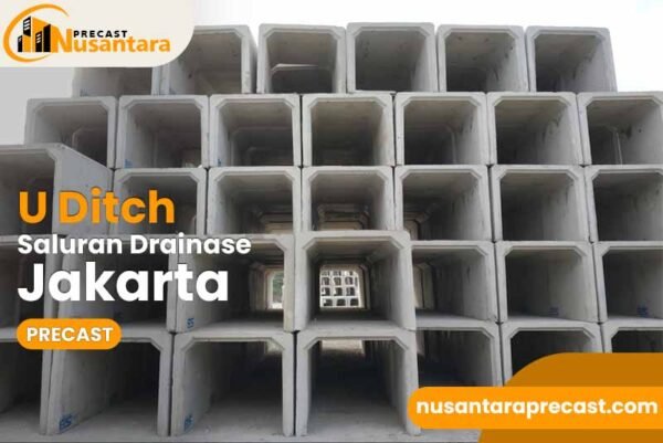 Harga U Ditch Jakarta 2026 - Solusi Saluran Air Drainase