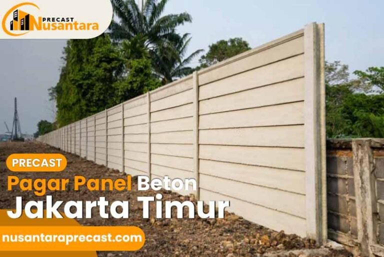Harga Pagar Panel Beton Jakarta Timur 2026 | Material & Jasa Borongan