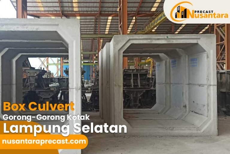 Harga Box Culvert Lampung Selatan 2025 Gorong-Gorong Saluran Air