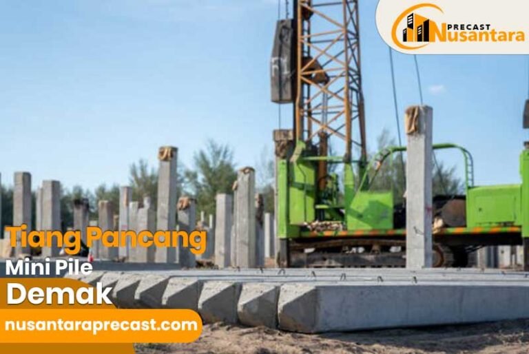 Harga Tiang Pancang Mini Pile Demak 2026 | Material & Jasa Pemasangan