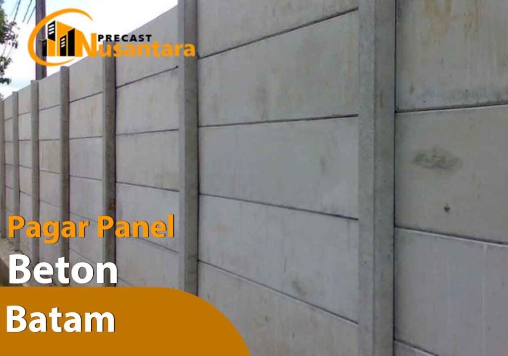 Harga Pagar Panel Beton Batam 2026 | Material & Jasa Borongan